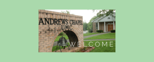 Andrews Chapel UMC – Open Minds! Open Hearts!